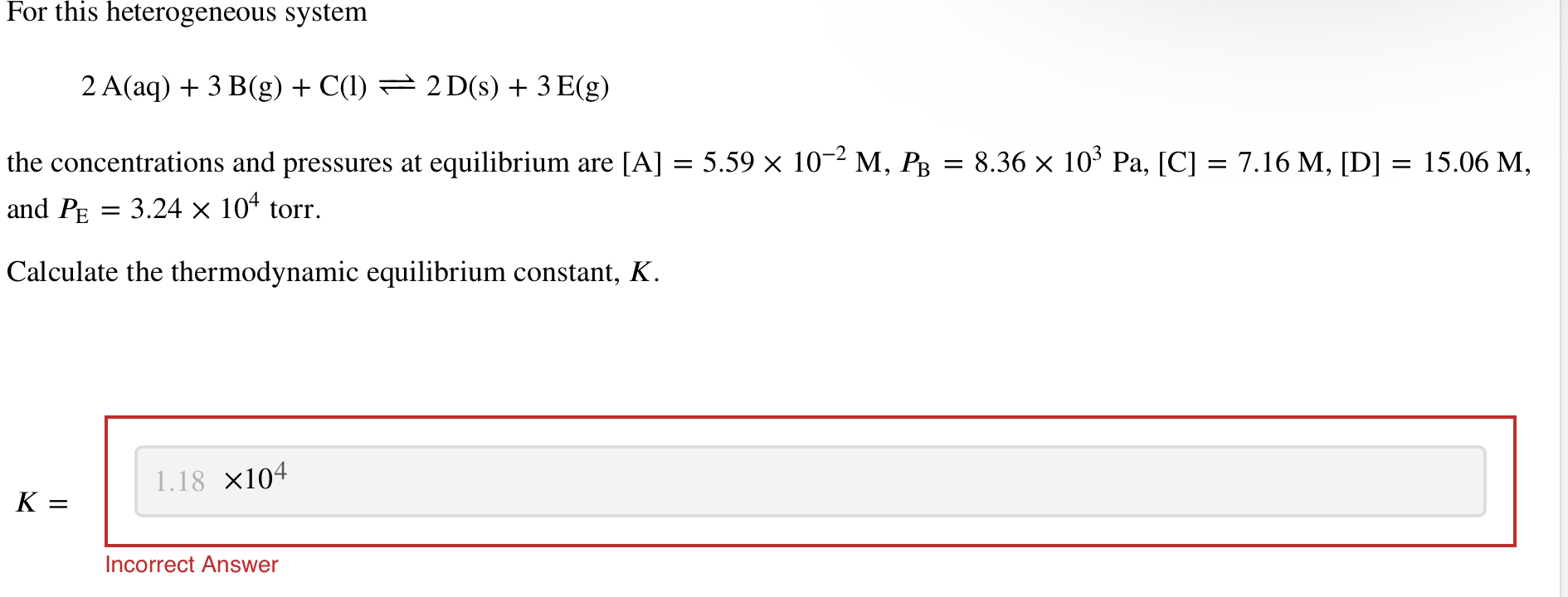 Solved For this heterogeneous | Chegg.com