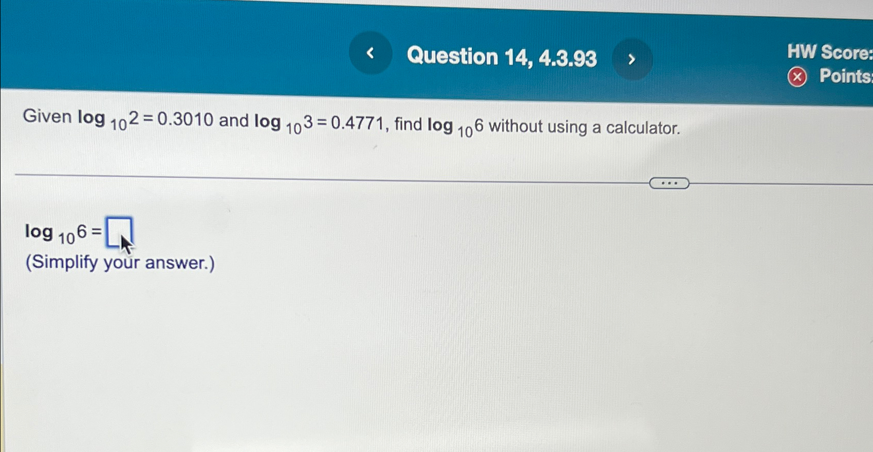 Solved Question 14, 4.3.93HW Score:ox ﻿PointsGiven | Chegg.com