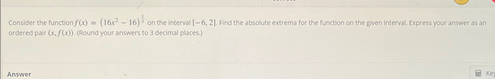 Solved Consider the function f(x)=(16x2-16)15 ﻿on the | Chegg.com