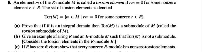 Solved An element m of the R-module M is called a torsion | Chegg.com