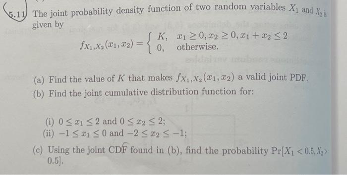 Solved 5.11 The joint probability density function of two | Chegg.com