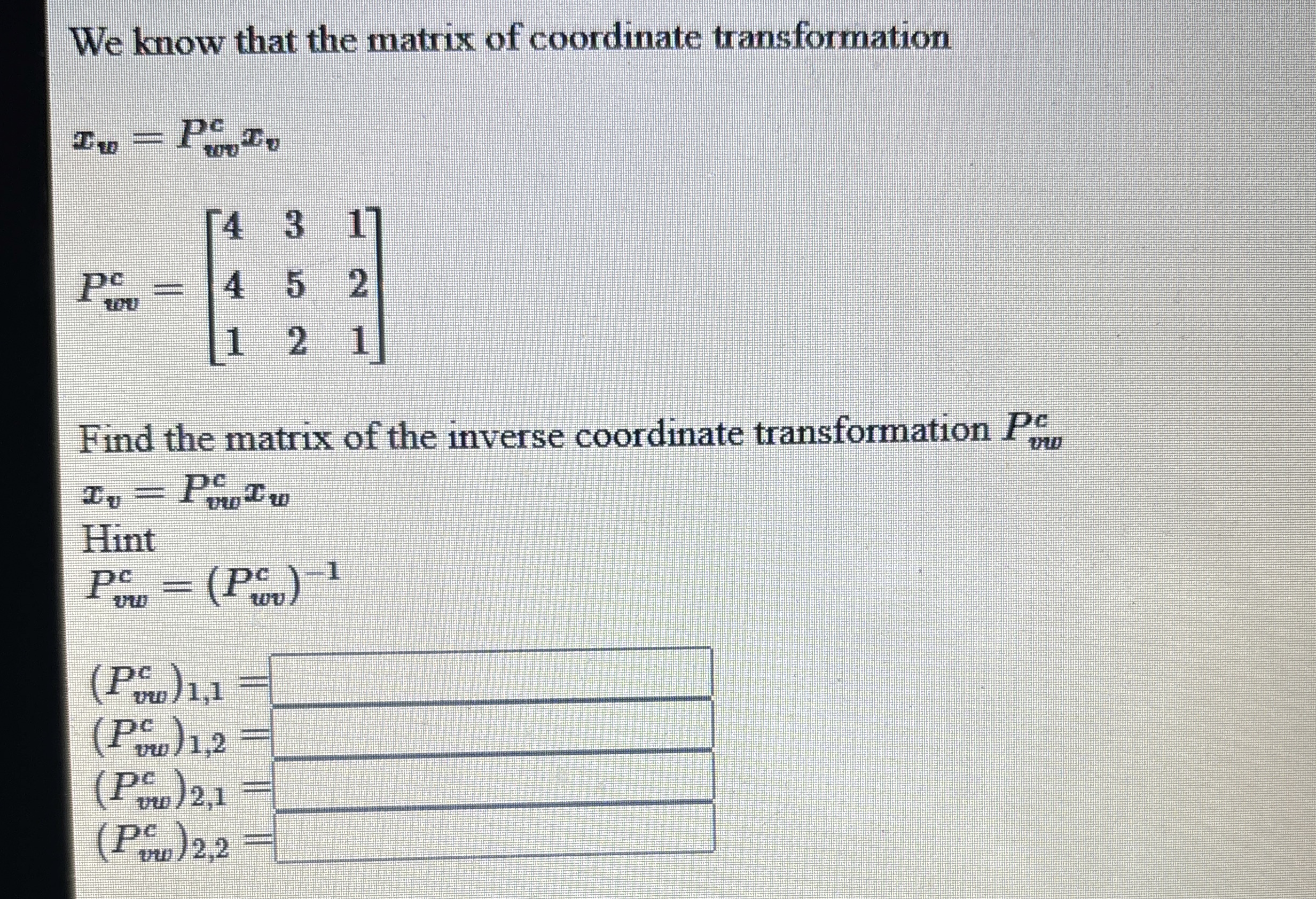 Solved We know that the matrix of coordinate | Chegg.com