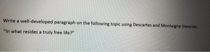 Write a well-developed paragraph on the following | Chegg.com