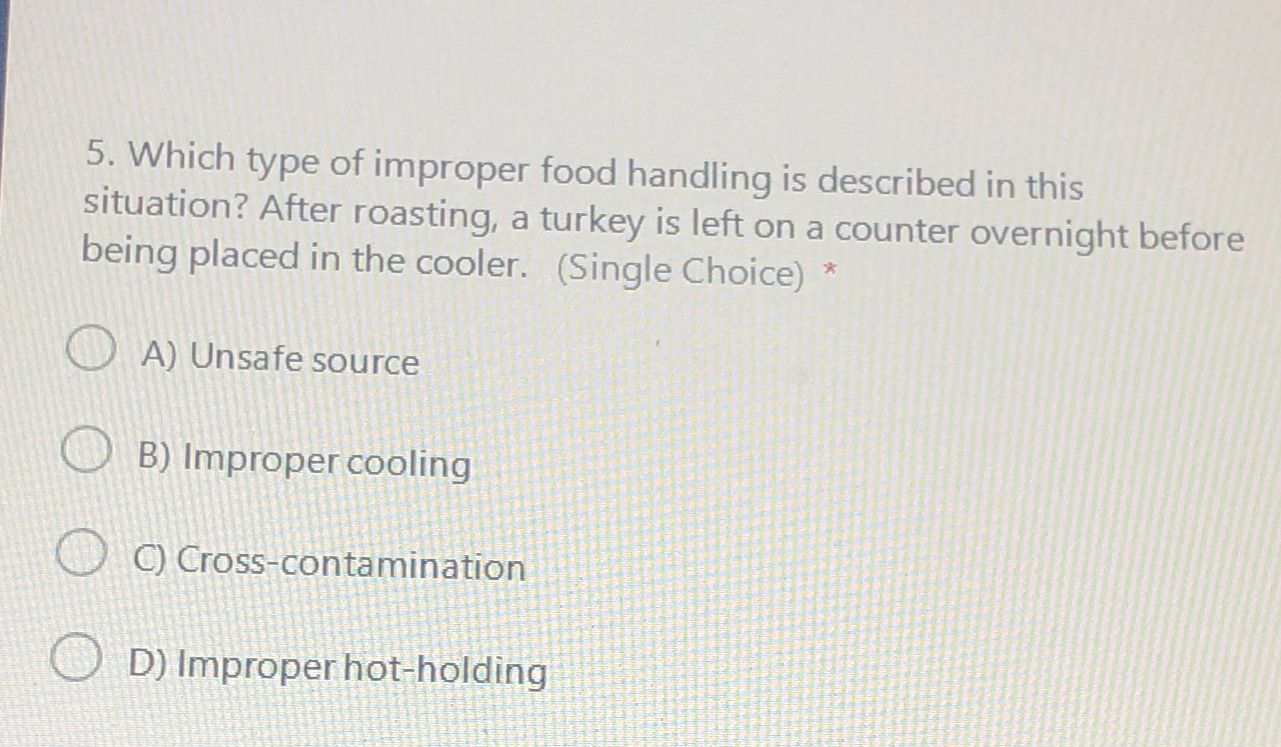 Solved Which type of improper food handling is described in | Chegg.com