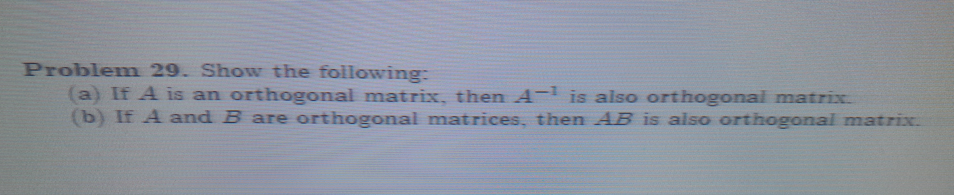 Solved Problem 29. ﻿Show the following:(a) ﻿If A ﻿is an | Chegg.com