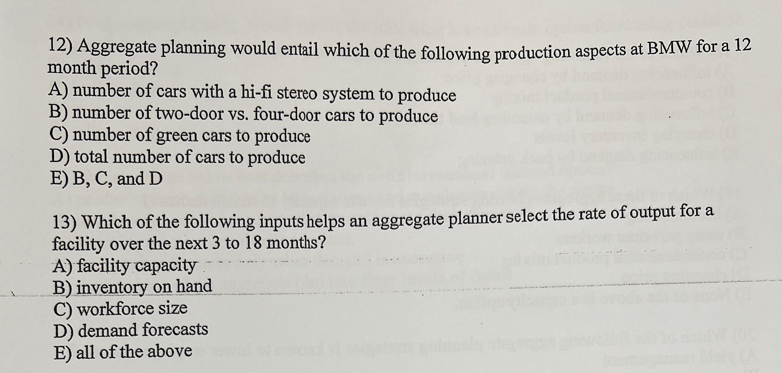 Solved Aggregate planning would entail which of the | Chegg.com