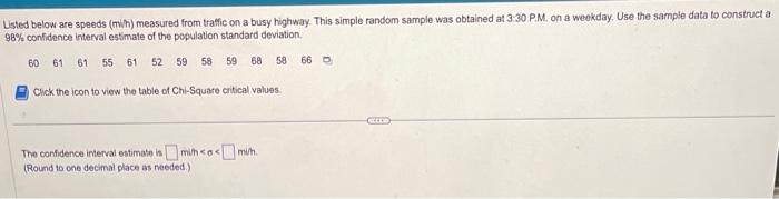 Solved Listed below are speeds (mih) measured from traffic | Chegg.com