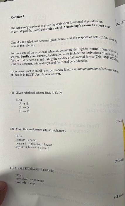 Solved Question 1 Use Armstrong's axioms to prove the | Chegg.com