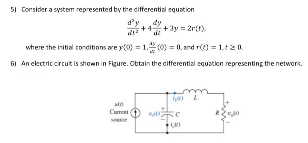 5)Consider a system represented by the differential | Chegg.com