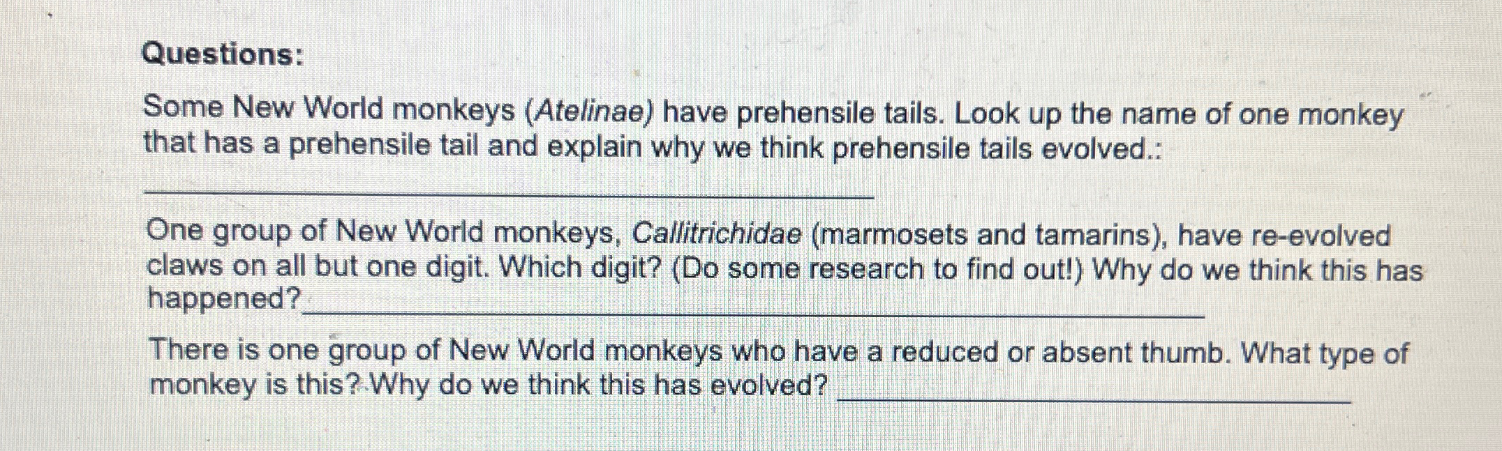 Solved Questions:Some New World monkeys (Atelinae) ﻿have | Chegg.com