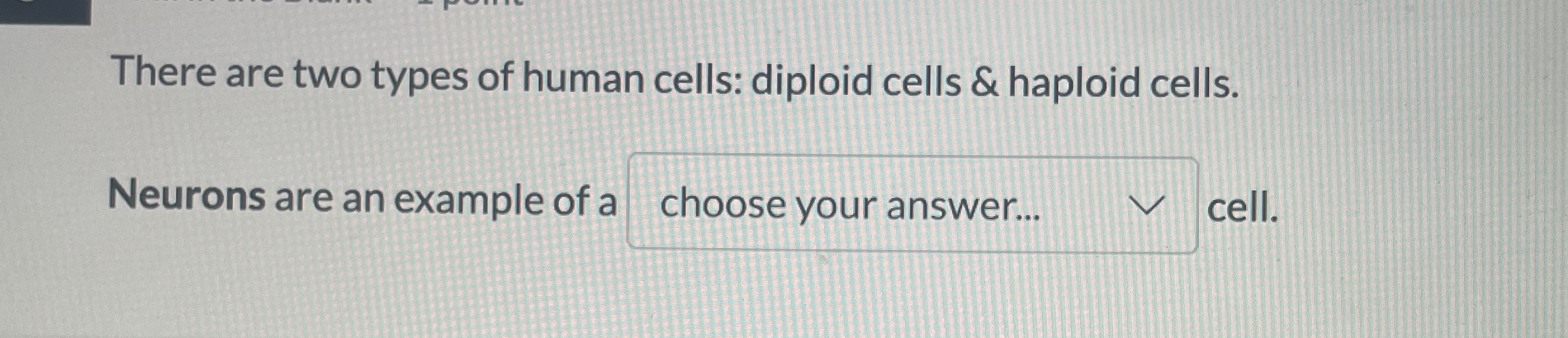 Solved There are two types of human cells: diploid cells & | Chegg.com