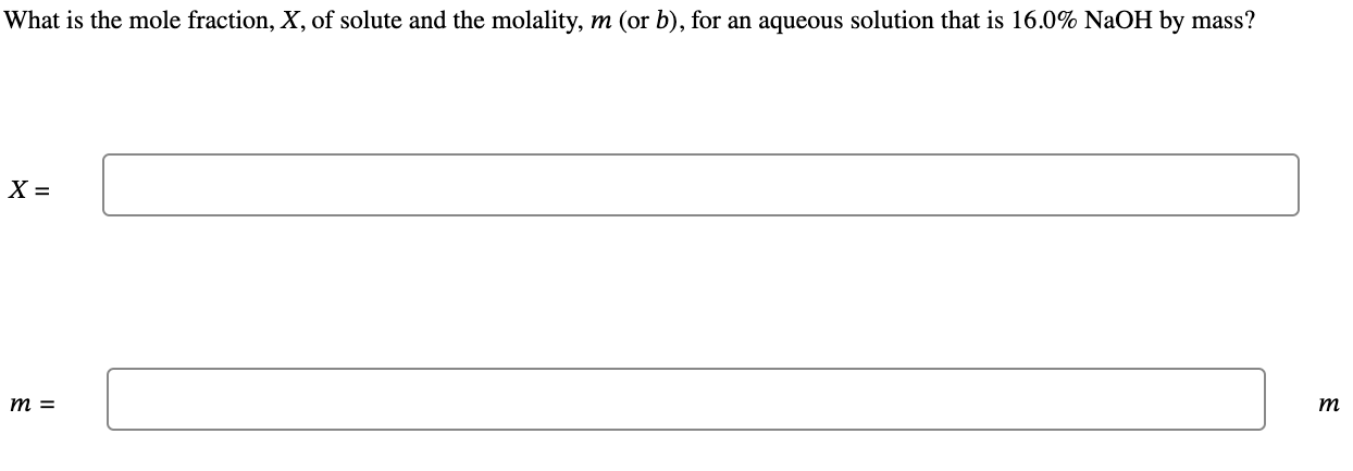 What is ﻿the mole fraction, x, of ﻿solute and the | Chegg.com