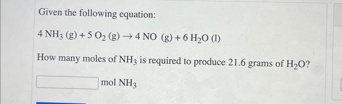 Given the following equation: 4NH3( g)+5O2( | Chegg.com