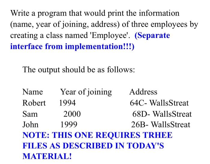 Solved Write a program that would print the information | Chegg.com