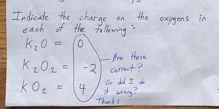Solved Indicate the charge on the oxygens in each of the | Chegg.com