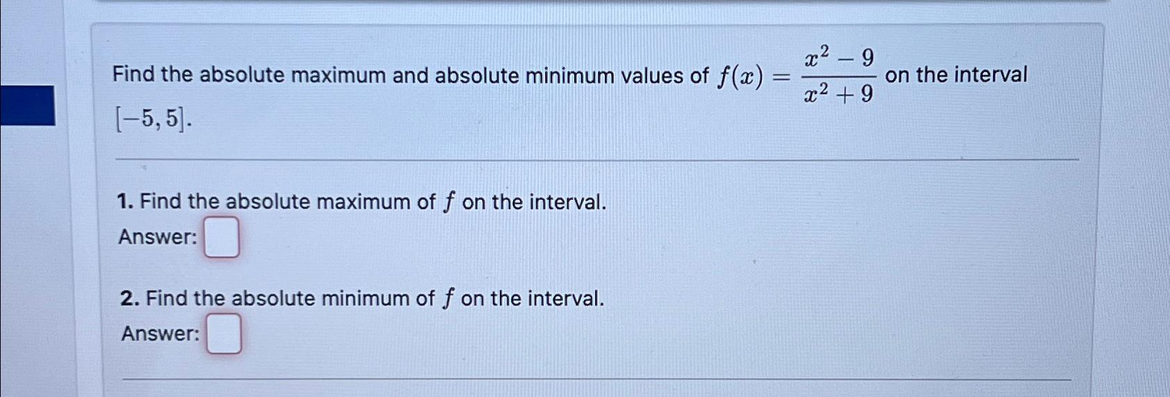 Solved Find the absolute maximum and absolute minimum values | Chegg.com