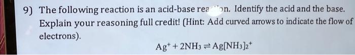 Solved The following reaction is an acid-base rea "on. | Chegg.com