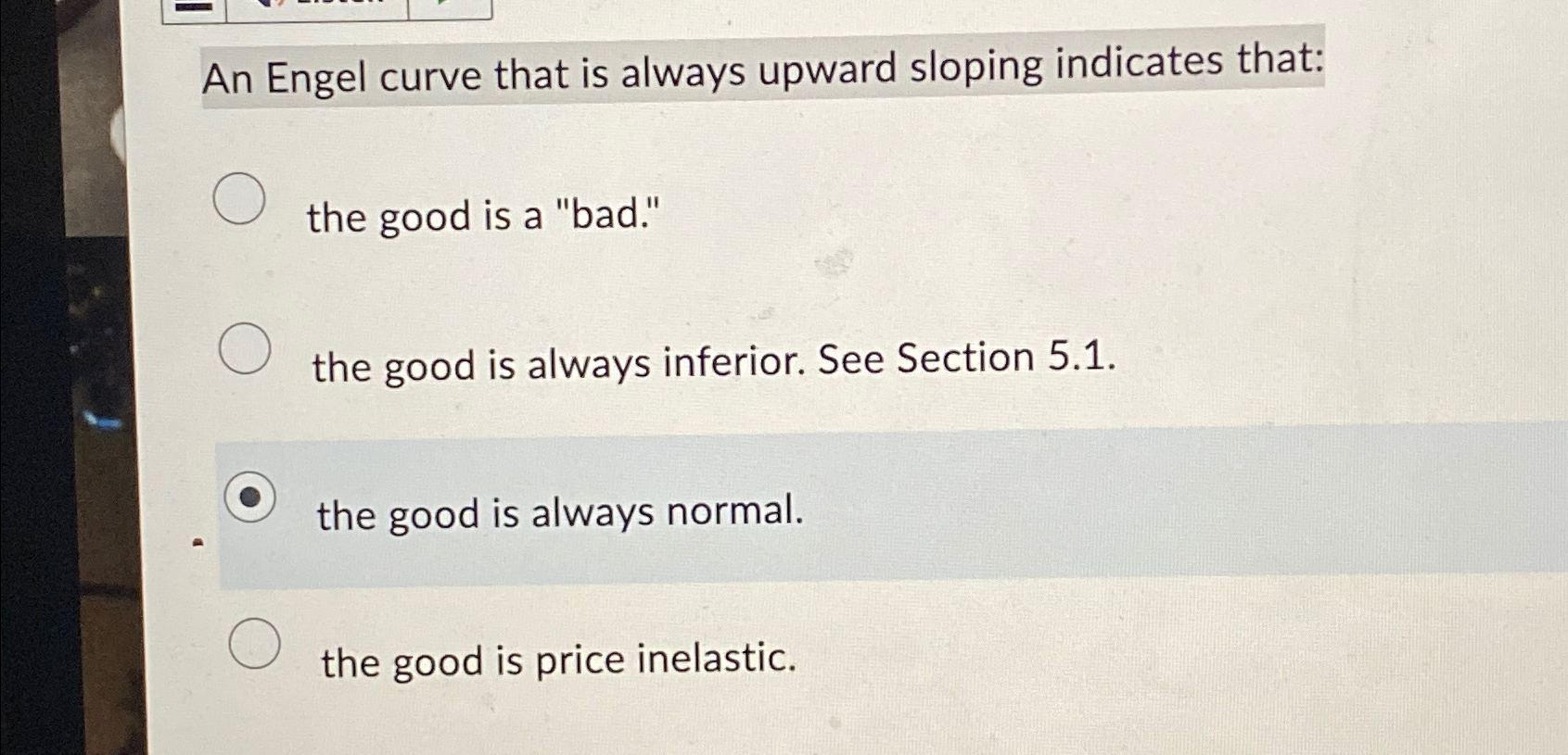 Solved An Engel curve that is always upward sloping | Chegg.com