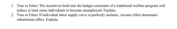 Solved 1. True or False: The incentives built into the | Chegg.com