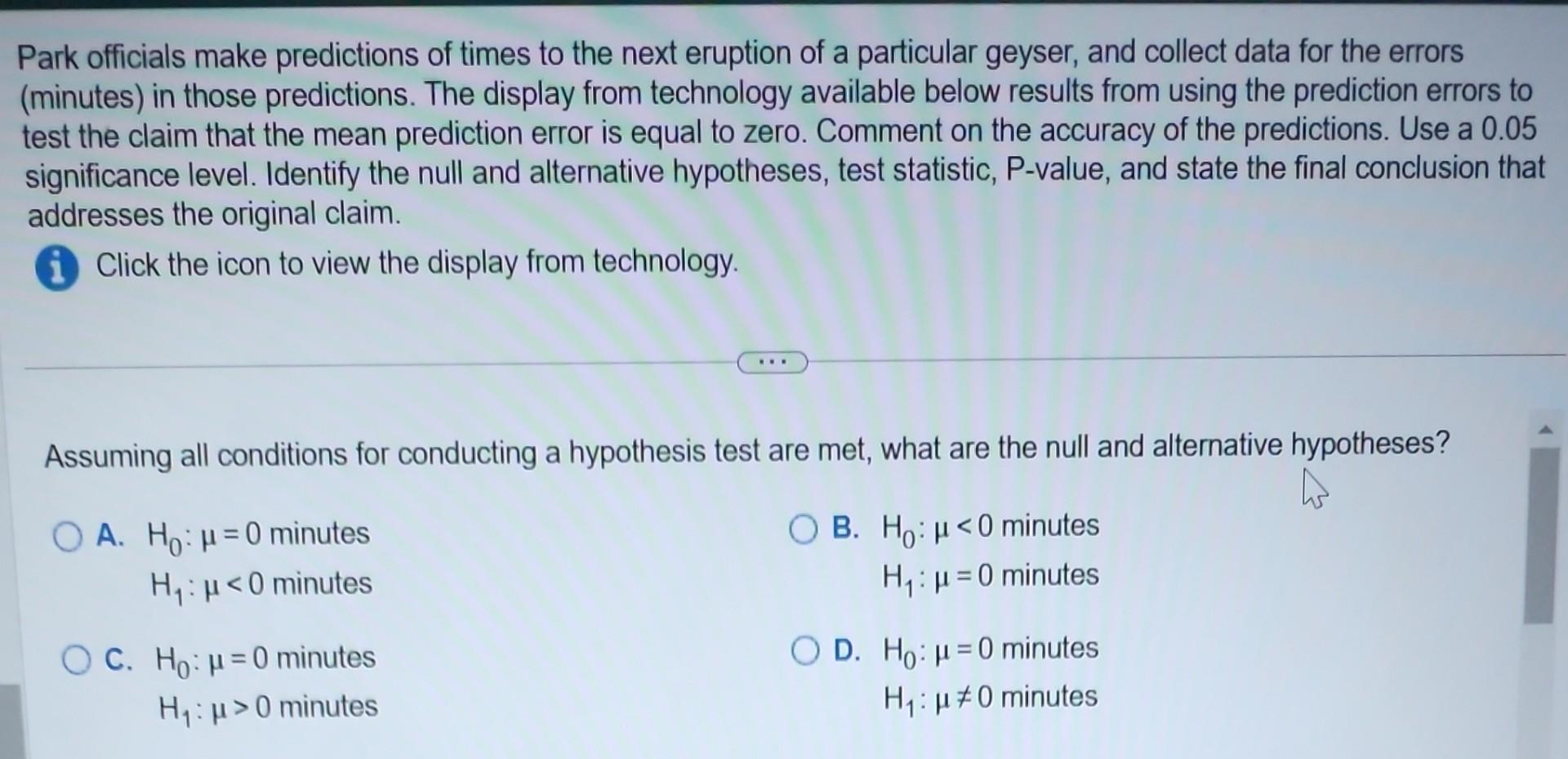 Solved Park officials make predictions of times to the next | Chegg.com