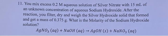 Solved 1. You mix excess 0.2M aqueous solution of Silver | Chegg.com