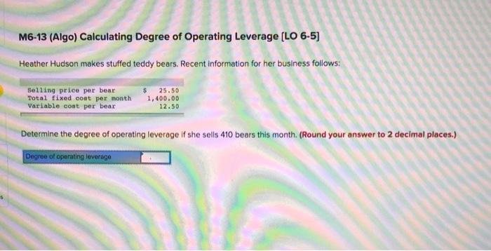 Solved M6-13 (Algo) Calculating Degree of Operating Leverage | Chegg.com