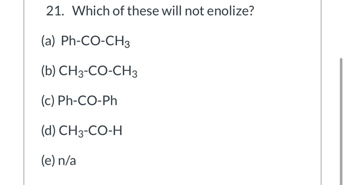 Solved 35. The synthesis of Ph-CO-CH3 is accomplished by | Chegg.com