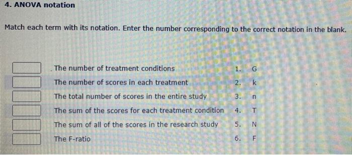 Solved 4. ANOVA notation Match each term with its notation. | Chegg.com
