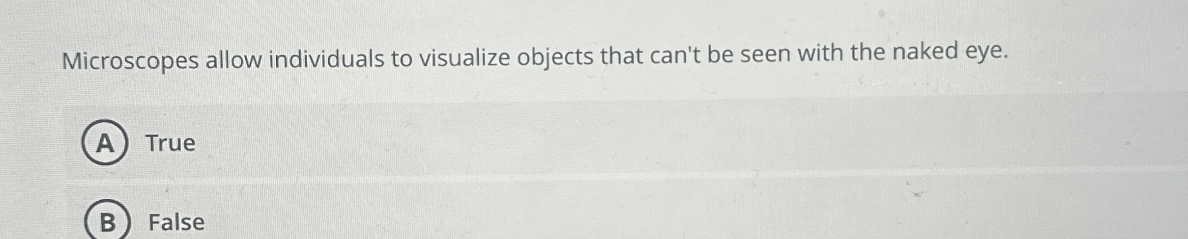 Solved Microscopes allow individuals to visualize objects | Chegg.com