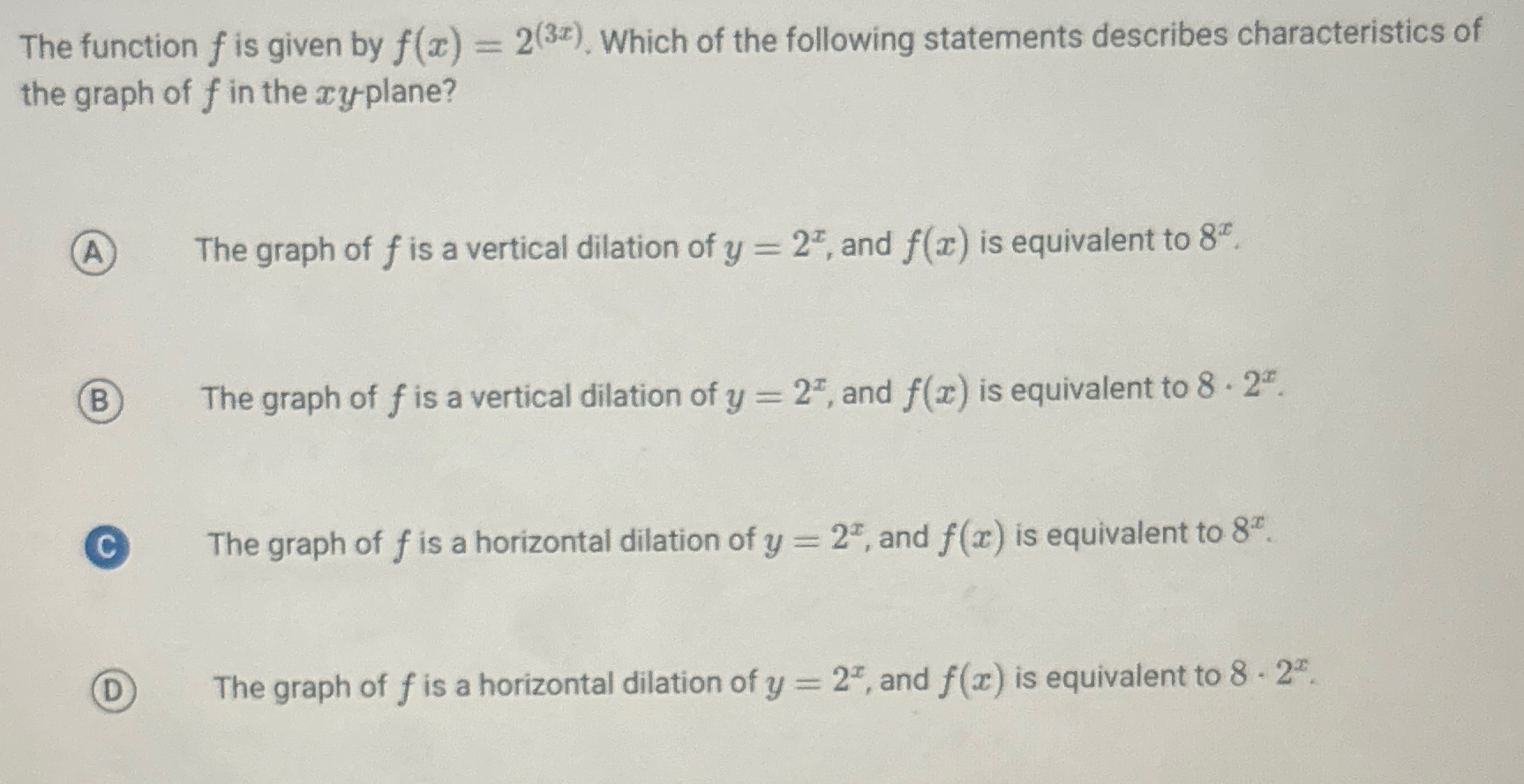 Solved The function f ﻿is given by f(x)=2(3x). ﻿Which of the | Chegg.com