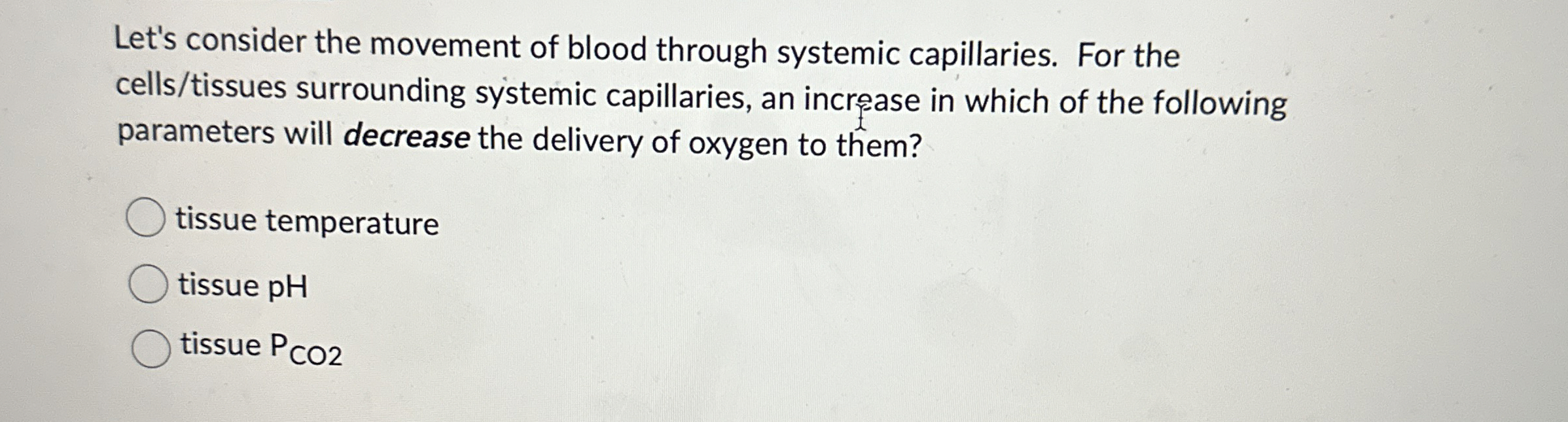 Solved Let's consider the movement of blood through systemic | Chegg.com