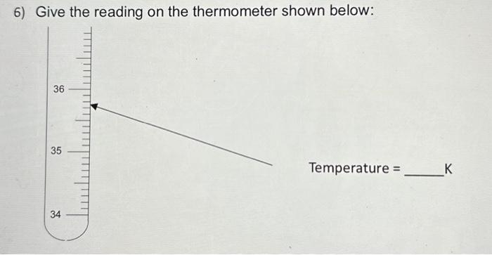 Solved 5) Give the reading on the thermometer shown below: | Chegg.com