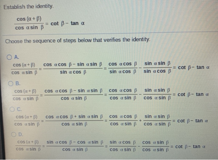 Solved Establish the identity. cos (a +B) cos asin B = cot B | Chegg.com