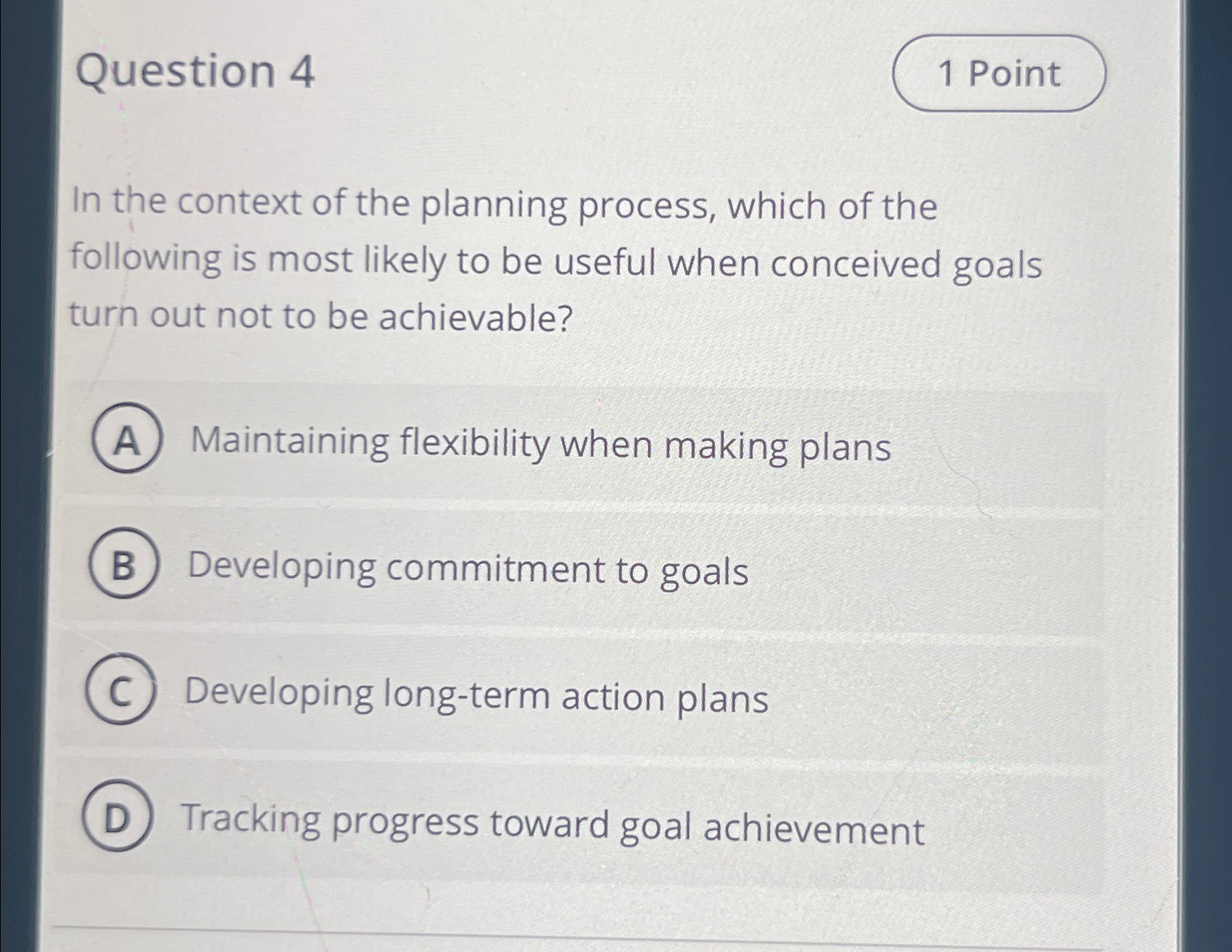Solved Question 4In the context of the planning process, | Chegg.com
