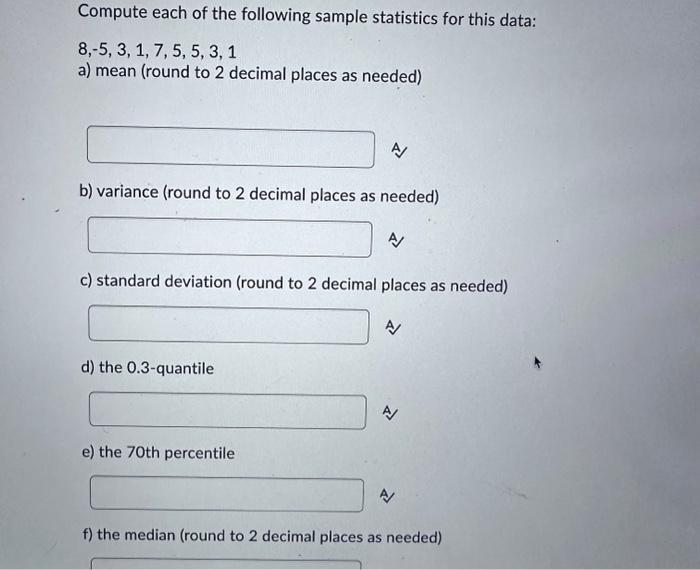 Solved Compute each of the following sample statistics for | Chegg.com