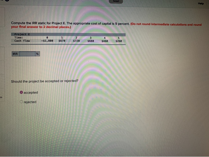Solved Compute the IRR static for Project E. The appropriate | Chegg.com