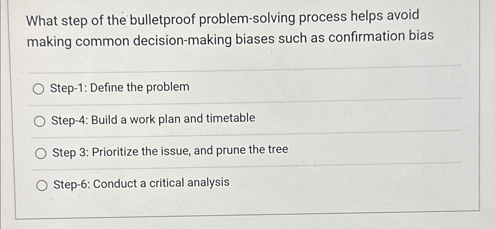 Solved What step of the bulletproof problem-solving process | Chegg.com
