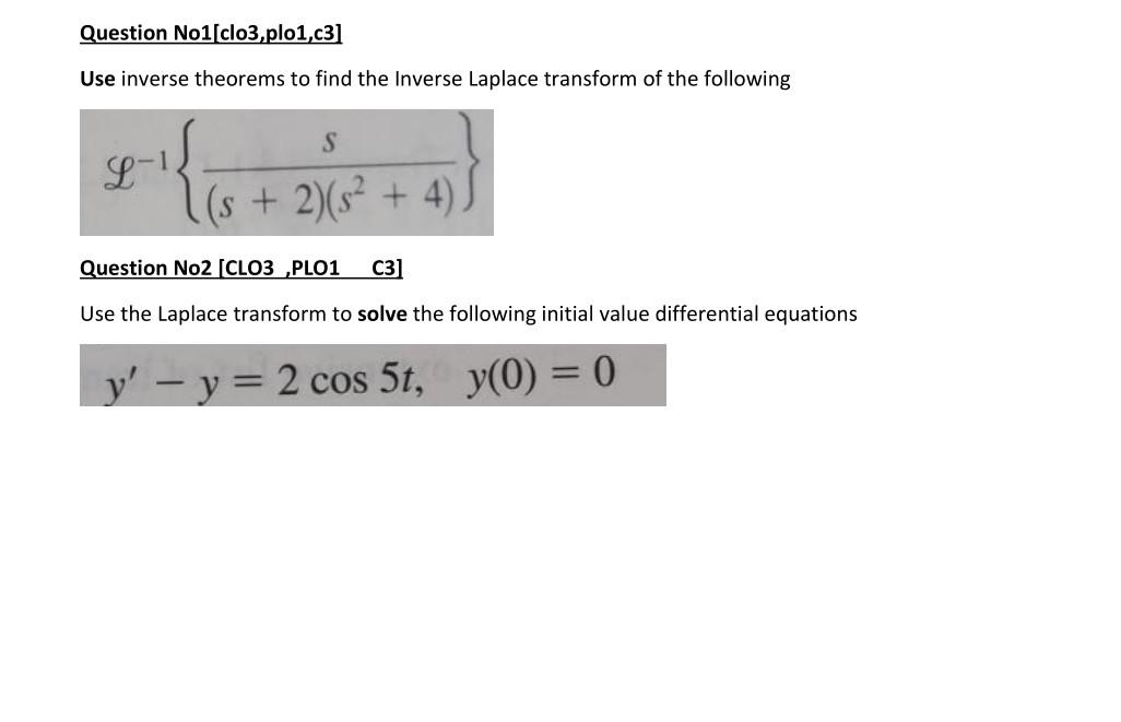 Solved Question No1[clo3 plo1,c3] Use inverse theorems to | Chegg.com