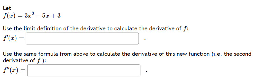 Solved Letf(x)=3x3-5x+3Use the limit definition of the | Chegg.com