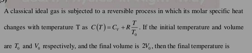 Solved A classical ideal gas is subjected to a reversible | Chegg.com