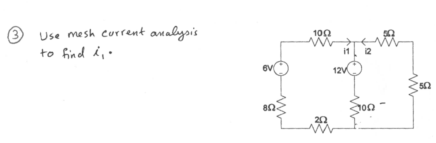 Solved (3) ﻿Use mesh current analysisto ﻿find i1. | Chegg.com