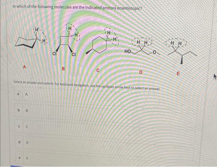 Solved In which of the following molecules are the indicated | Chegg.com