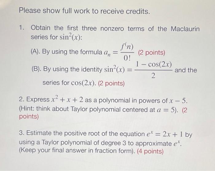 Solved Please show full work to receive credits. 1. Obtain | Chegg.com