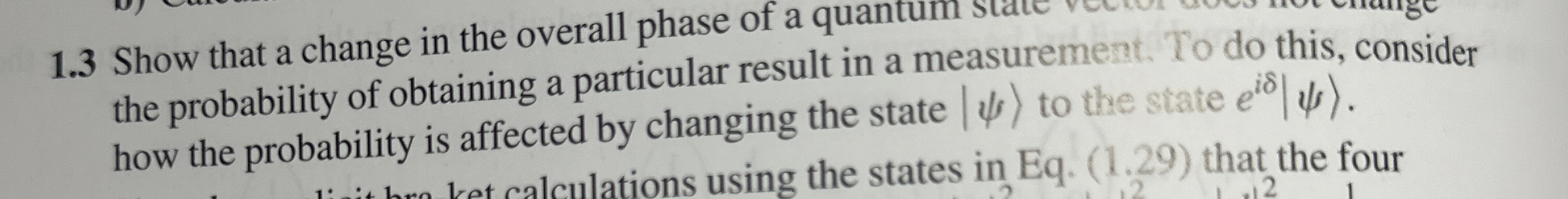Solved 1.3 ﻿Show that a change in the overall phase of a | Chegg.com