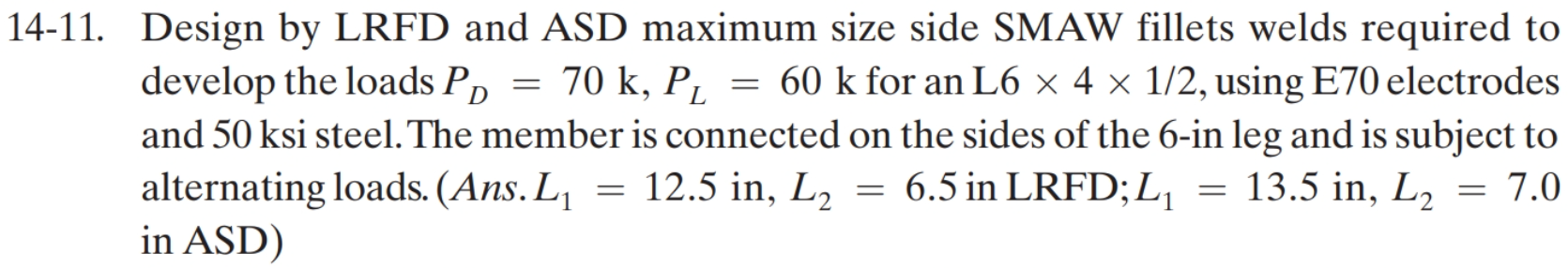 Solved 14-11. ﻿Design by LRFD and ASD maximum size side SMAW | Chegg.com