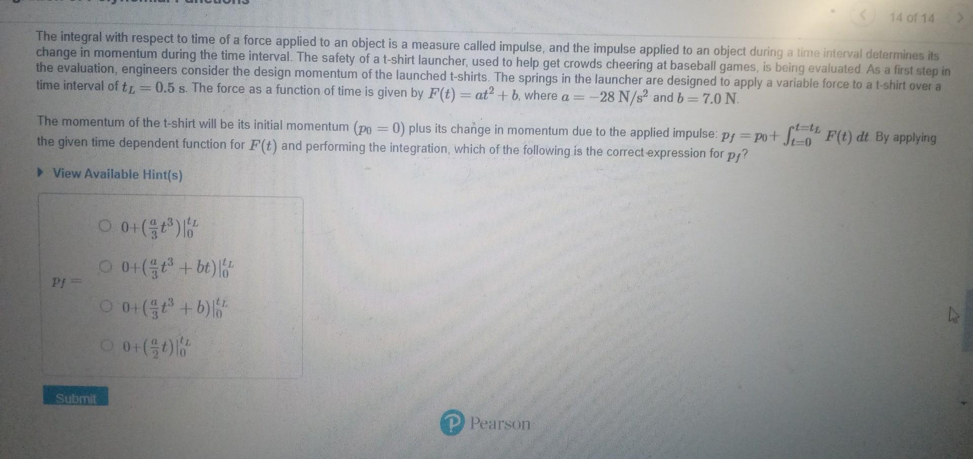Solved The integral with respect to time of a force applied | Chegg.com
