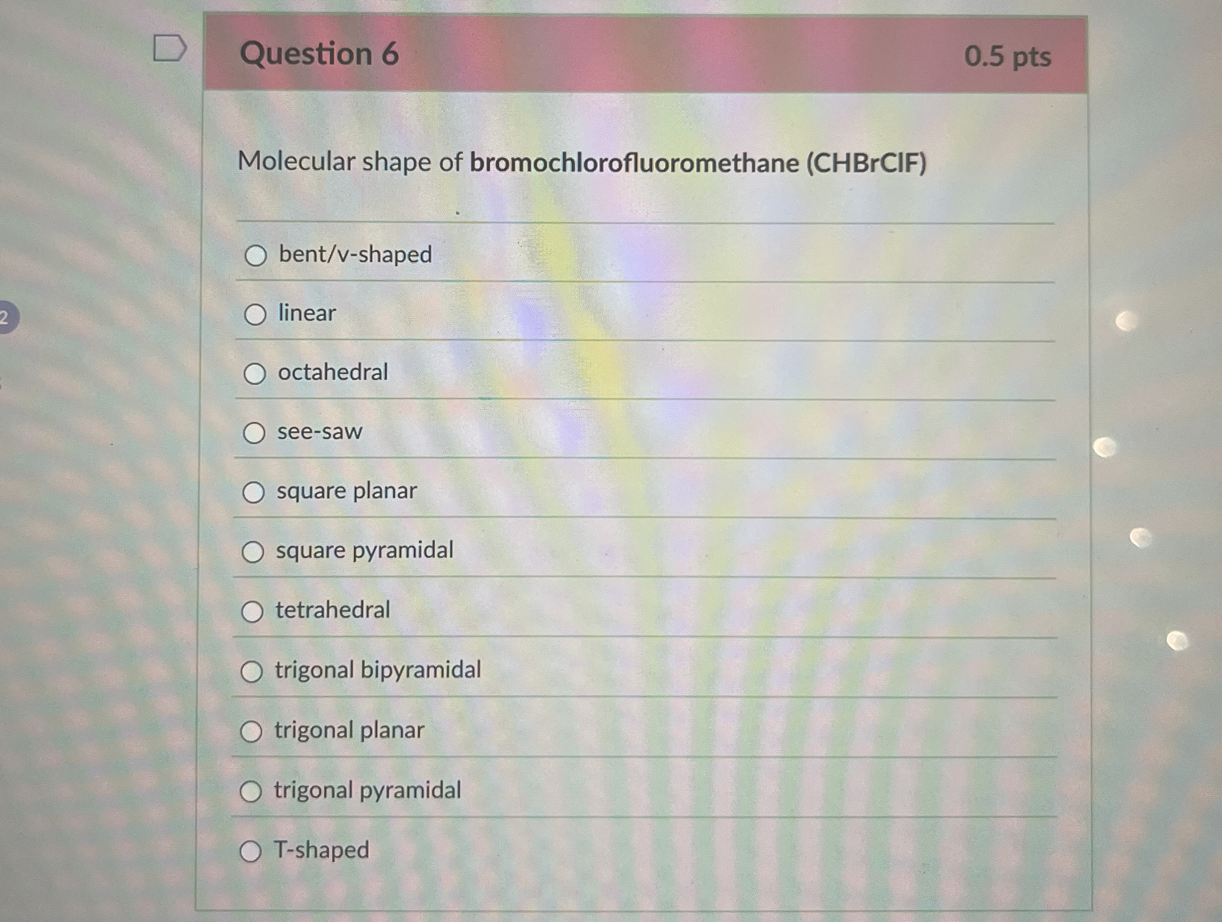 Solved Question 60.5 ﻿ptsMolecular shape of | Chegg.com