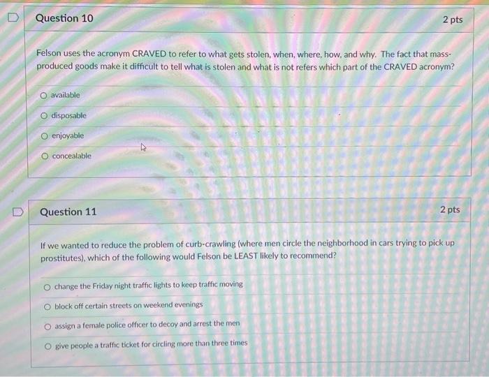 Solved Question 10 2 pts Felson uses the acronym CRAVED to | Chegg.com
