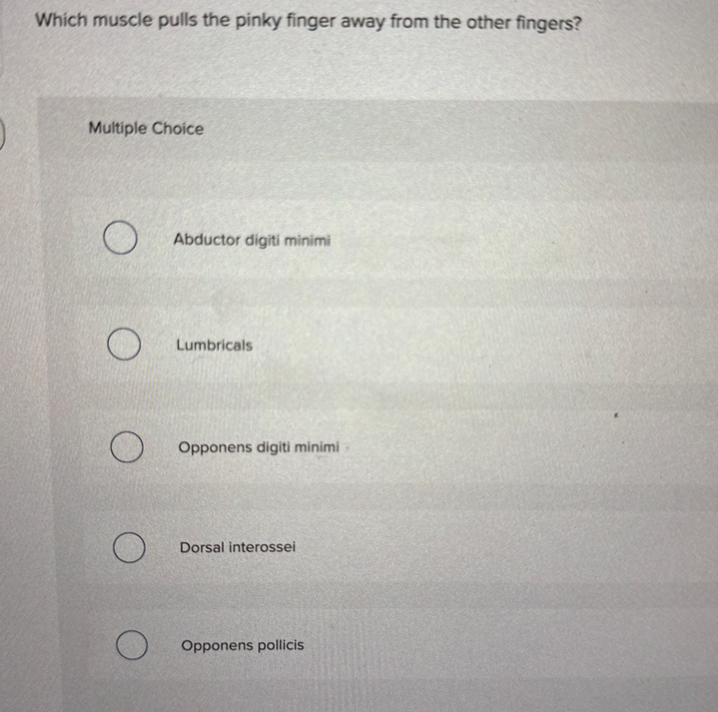 Solved Which muscle pulls the pinky finger away from the | Chegg.com