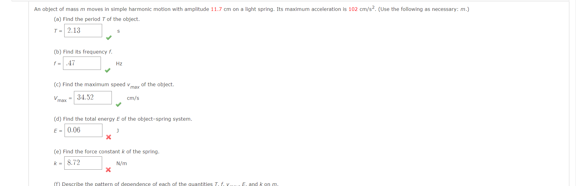 Solved An object of mass m ﻿moves in simple harmonic motion | Chegg.com